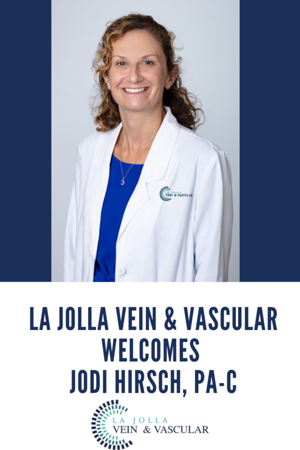 La Jolla Vein and Vascular welcomes Jodi Hirsch, PA-C